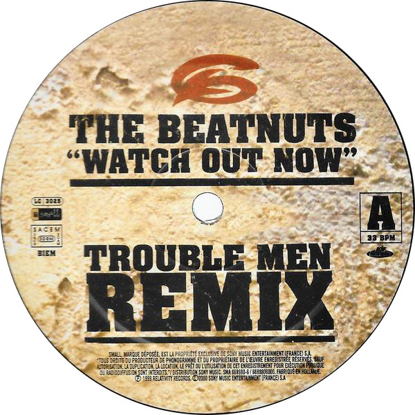 The Beatnuts Watch Out Now