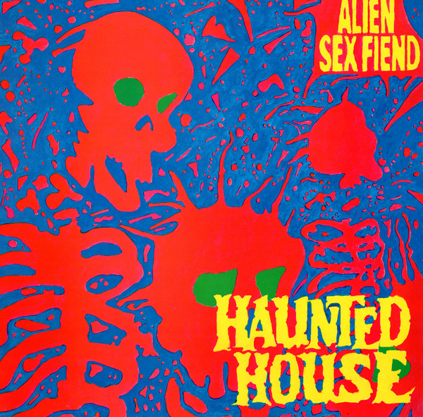 Alien Sex Fiend Haunted House Vinyl 12 Single Vinylheaven