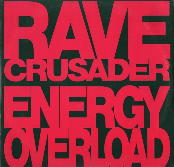 Rave Crusader | Energy Overload | Vinyl (12") | VinylHeaven - your ...