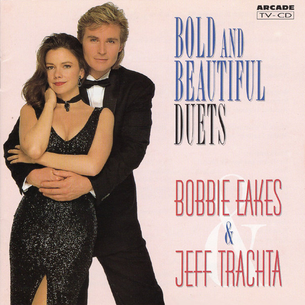 Bobbie Eakes, Jeff Trachta | Bold And Beautiful Duets | CD (Album ...