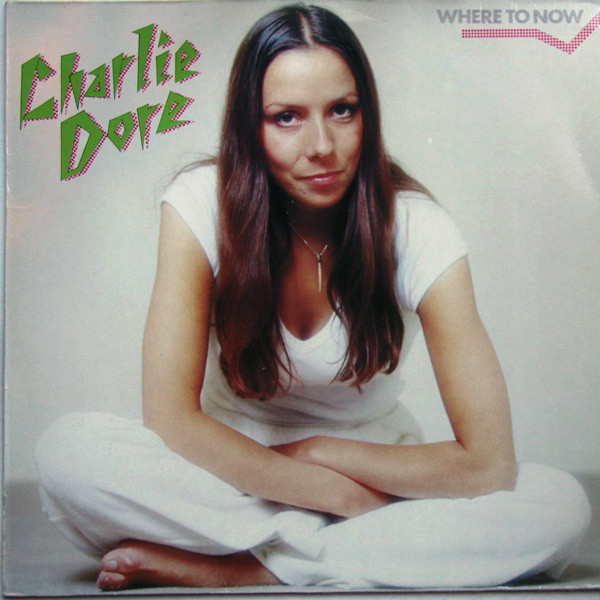 Charlie Dore | Where To Now | Vinyl (LP, Album) | VinylHeaven - your ...